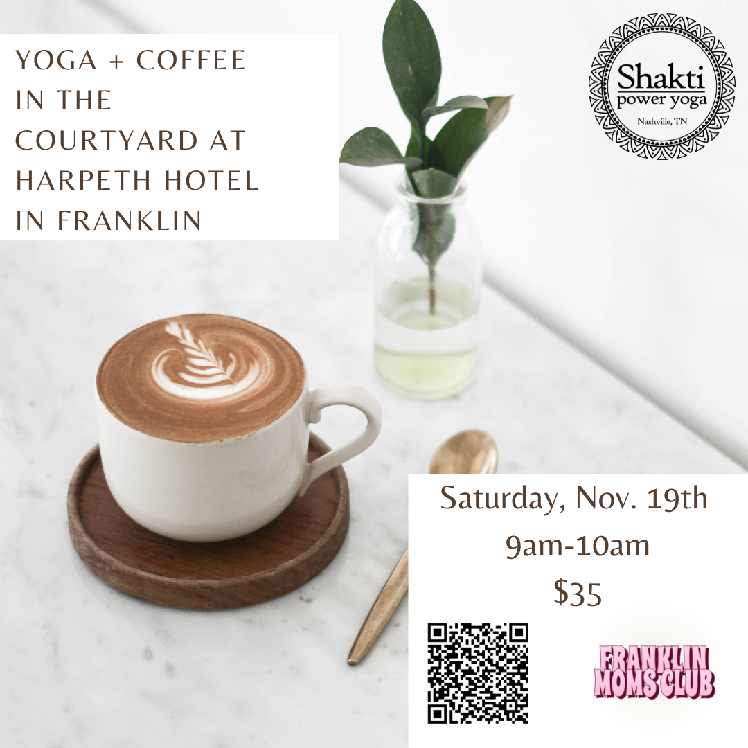 Yoga + Coffee - The Harpeth Hotel
