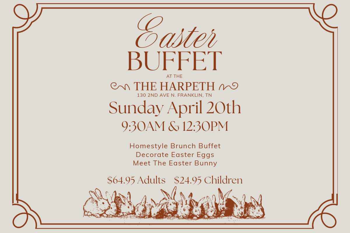 Easter Buffet at The Harpeth - The Harpeth Hotel